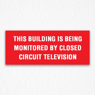 Warning Circuit Television Red Sign - HPD Signs NYC