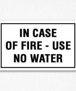 In Case Of Fire Use No Water Sign - HPD Signs NYC