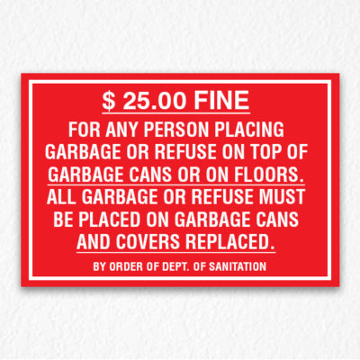 Sanitation Garbage Sign - HPD Signs NYC