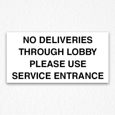 No Delivery, Use Service Entrance Sign - HPD Signs NYC