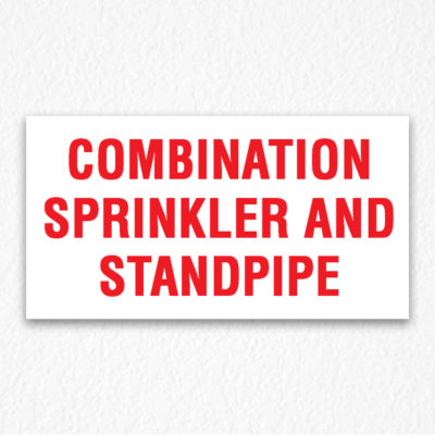 COMBINATION SPRINKLER AND STANDPIPE SIGN - HPD Signs NYC