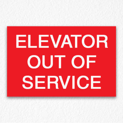 Elevator Out of Service Sign - HPD Signs NYC